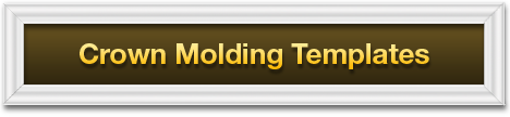 Crown Molding Installation: Crown Molding Templates